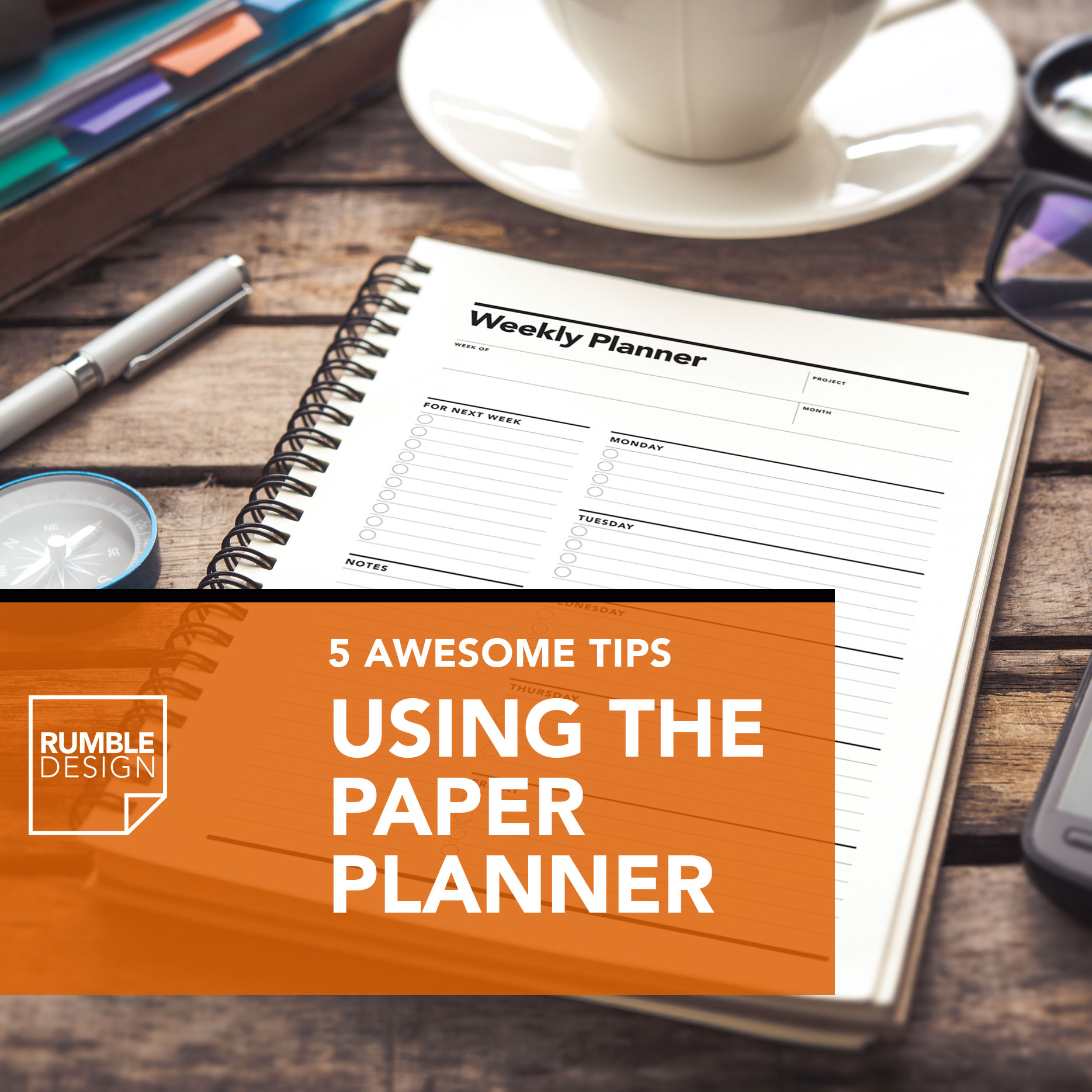 5 Tips to Using a Paper Planner | Rumble Design Store